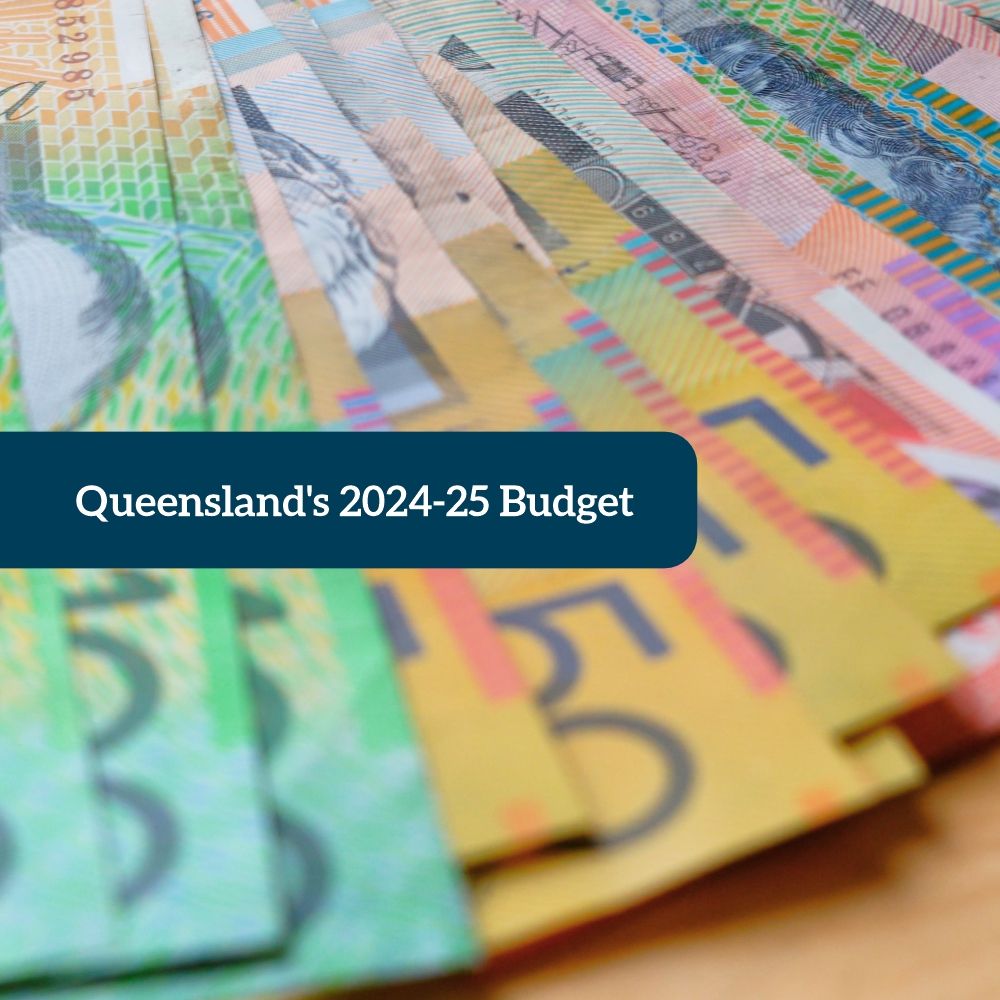 Queensland’s 2024-25 Budget - Alman Partners True Wealth